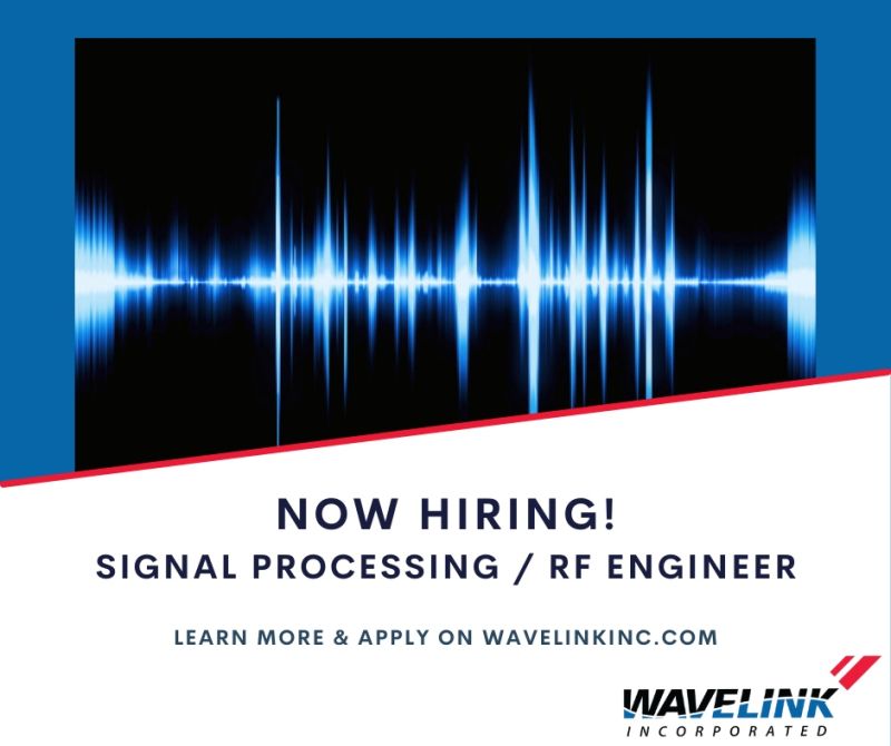 Now Hiring Signal Processing / RF Engineer - WaveLink Inc.